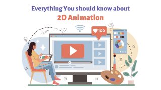 Everything You should know about 2D Animation| Benefits, Effective ...