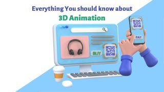 Everything You should know about 3D Animation| Benefits, Effective ...