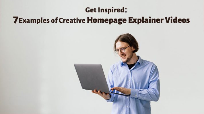 Get Inspired: 7 Examples of Creative Homepage Explainer Videos - MotionGuru